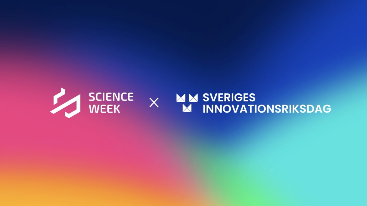 Science Week och Sveriges Innovationsriksdag 2025 slås ihop och flyttas ...